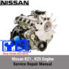 Nissan K21 , K25 Engine Series Service Repair Manual